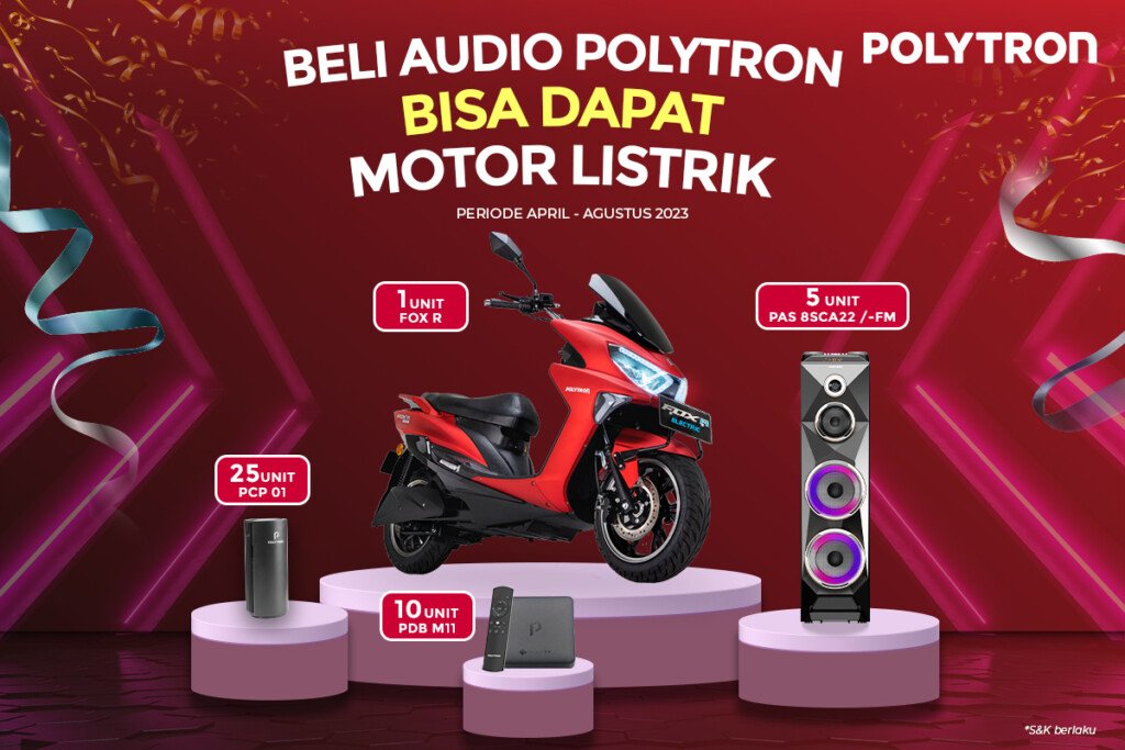 Beli Audio Polytron, Bawa Pulang Motor Listrik - Properti Terkini